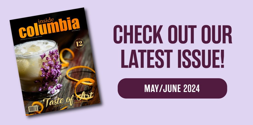 Inside Columbia | Your Guide To Living, Working & Having Fun In Columbia